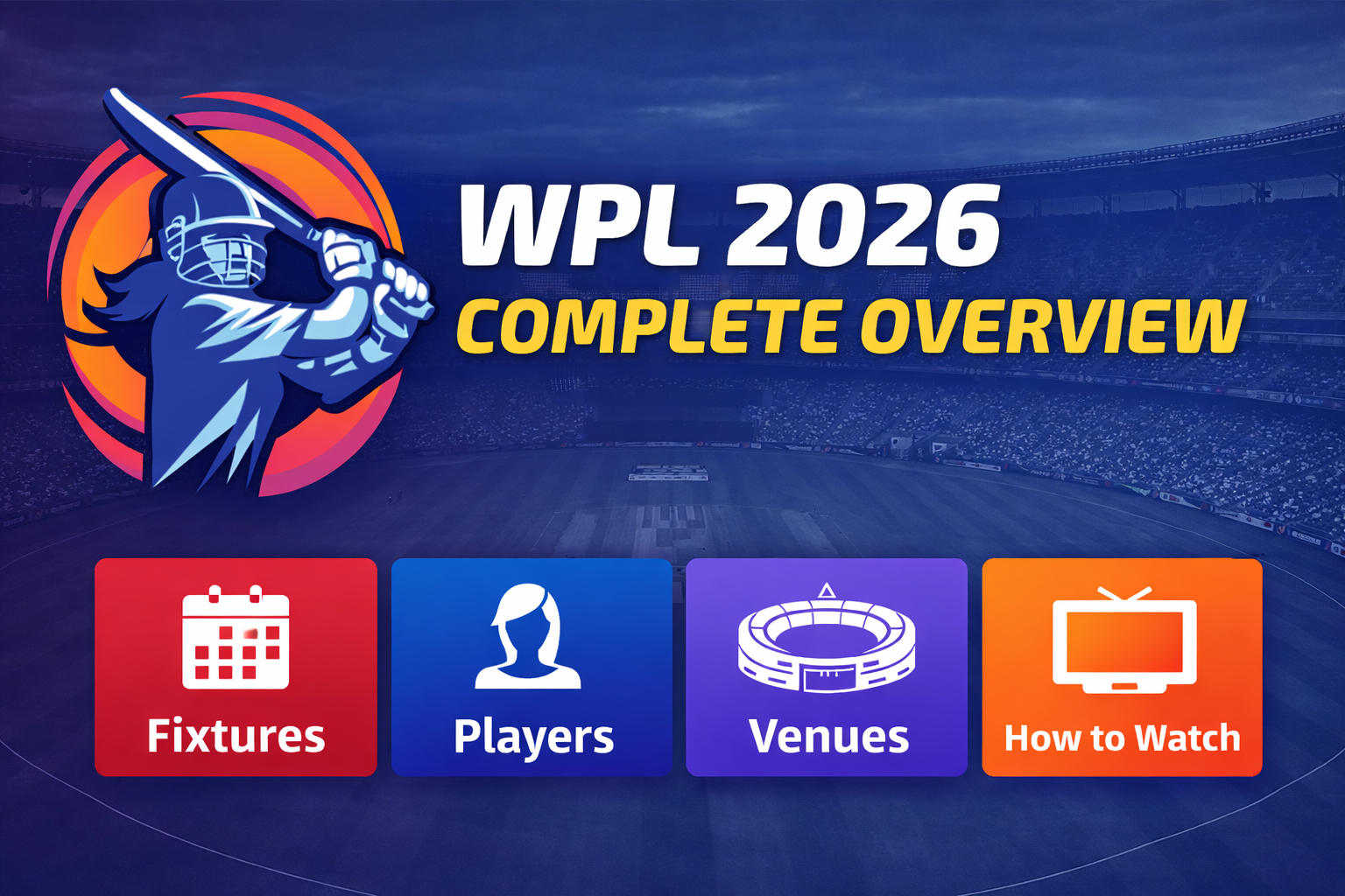 WPL 2026 Schedule, Teams, Squads & Live Streaming Details - Cricketbuzz News
